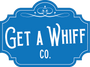 Collections – Get a Whiff Co.